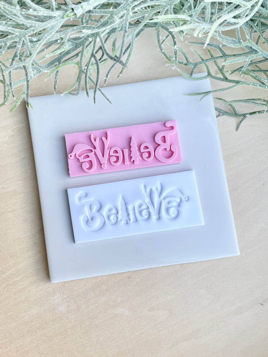 Believe Stamp – Clay By Design Aus